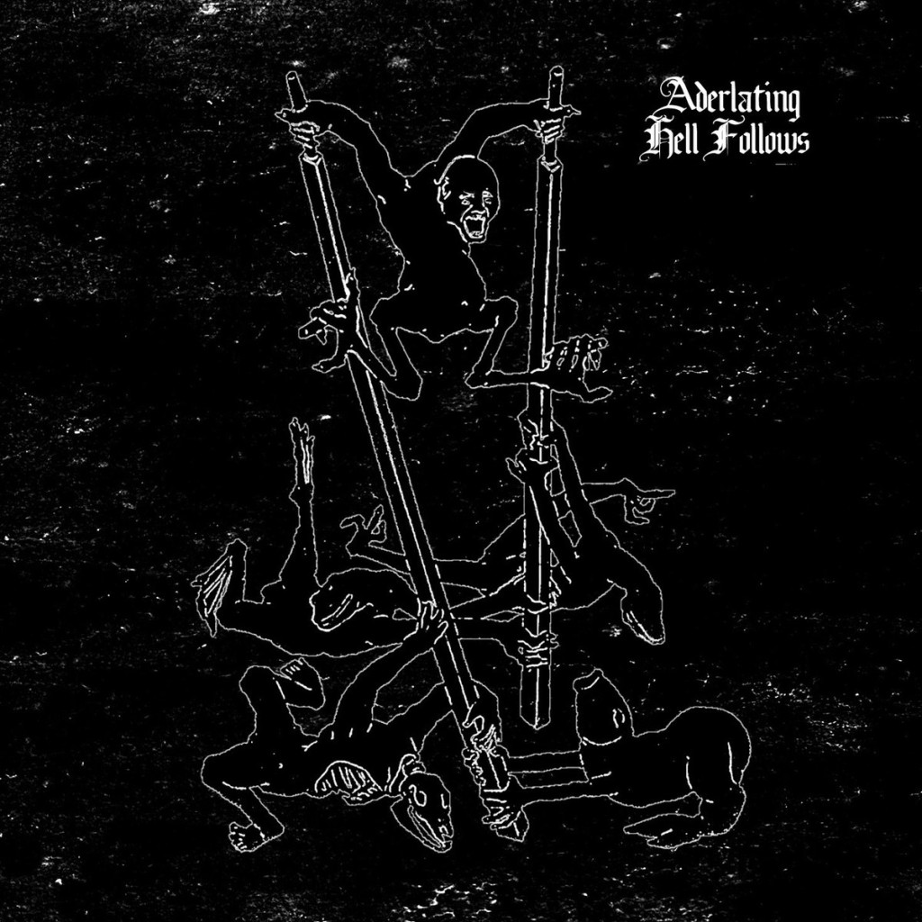 Aderlating - Hell Follows - Deaf Sparrow | Deaf Sparrow