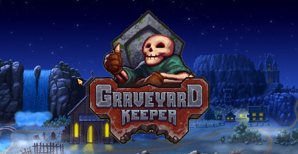 Graveyard Keeper (Cemetery Sim That Puts You Into An Early Grave ...