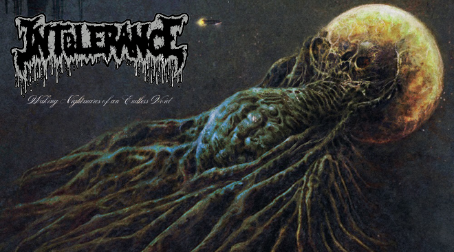 Intolerance - Waking Nightmares of an Endless Void (Sorrowful Death ...