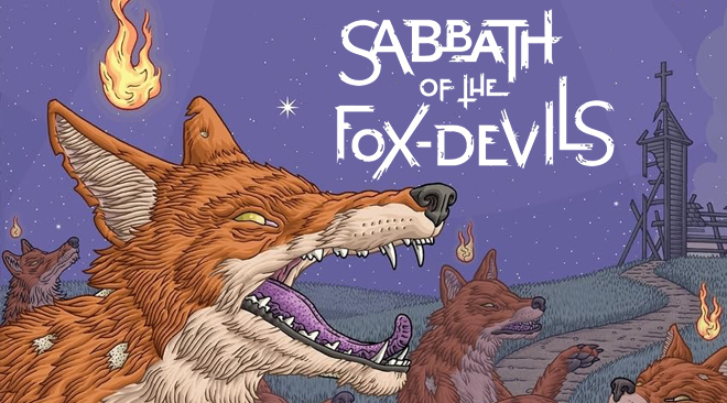 Sabbath of the Fox-Devils (Goosebumps Went Splatterpunk) - Deaf Sparrow ...