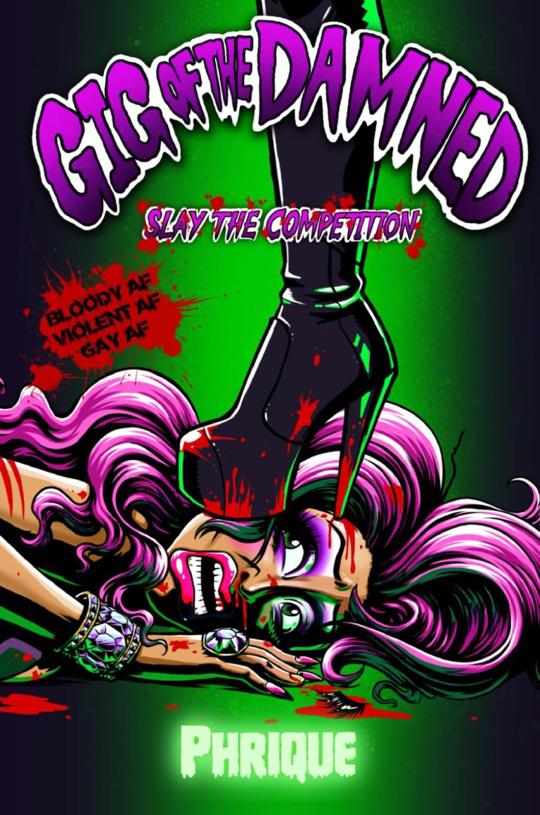 Gig of the Damned (Drag Queen Slasher Fiction) - Deaf Sparrow | Deaf ...